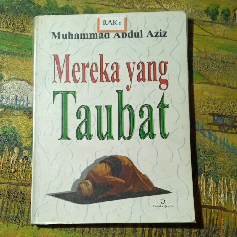 Jual Buku mereka yang Taubat, Muh Abdul Aziz | Shopee Indonesia