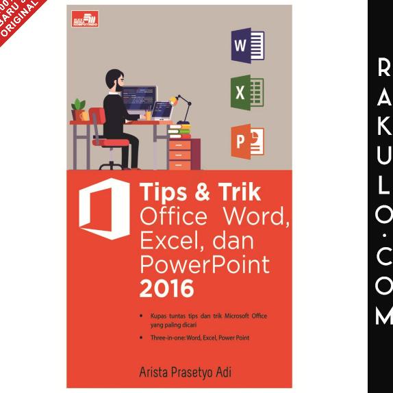 Jual Buku Tips & Trik Office Word, Excel, dan PowerPoint 2016 by Arist | Shopee Indonesia