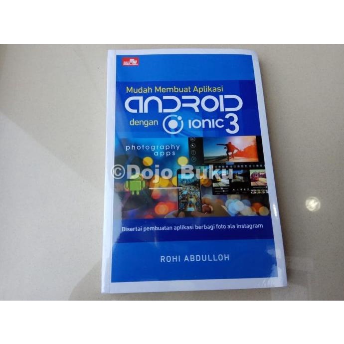 Jual Mudah Membuat Aplikasi Android dengan Ionic 3 by Rohi Abdulloh | Shopee Indonesia