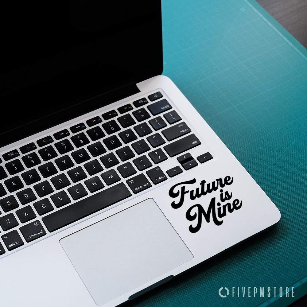 Jual Sticker Quote Future is mine - stiker Quote Future is mine untuk ...