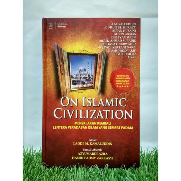 Jual On islamic Civilization menyalakan kembali lentera peradaban islam ...