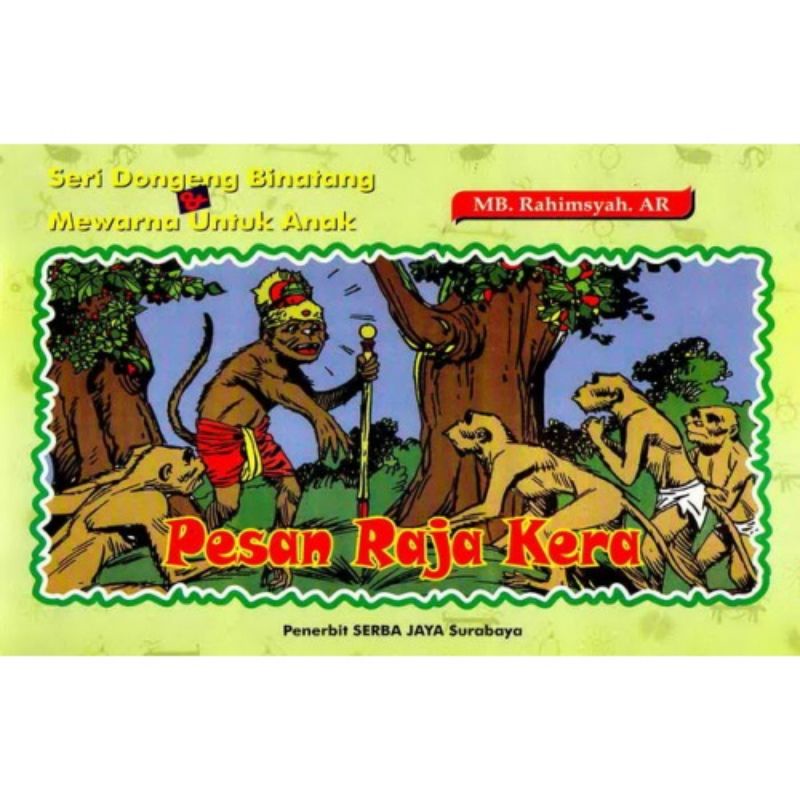 Jual Dongeng Mewarna : Pesan Raja Kera - buku anak hebat | Shopee Indonesia