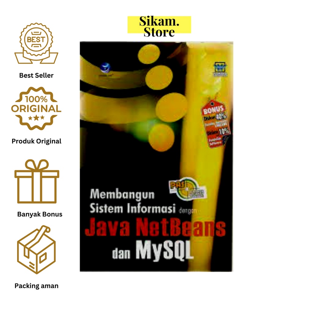Jual Panduan Aplikatif dan Solusi: Membangun Sistem Informasi dengan Java NetBeans dan MySQL ...