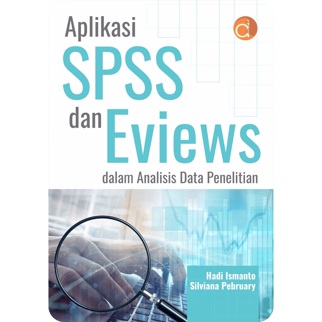 Jual Buku Aplikasi SPSS dan Eviews dalam Analisis Data Penelitian ...
