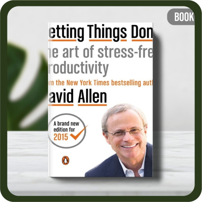 Jual Buku - Getting Things Done The Art of Stress-Free Productivity by | Shopee Indonesia