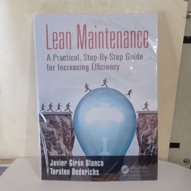 Jual Lean Maintenance A Practical Step-By-Step Guide for Increasing ...