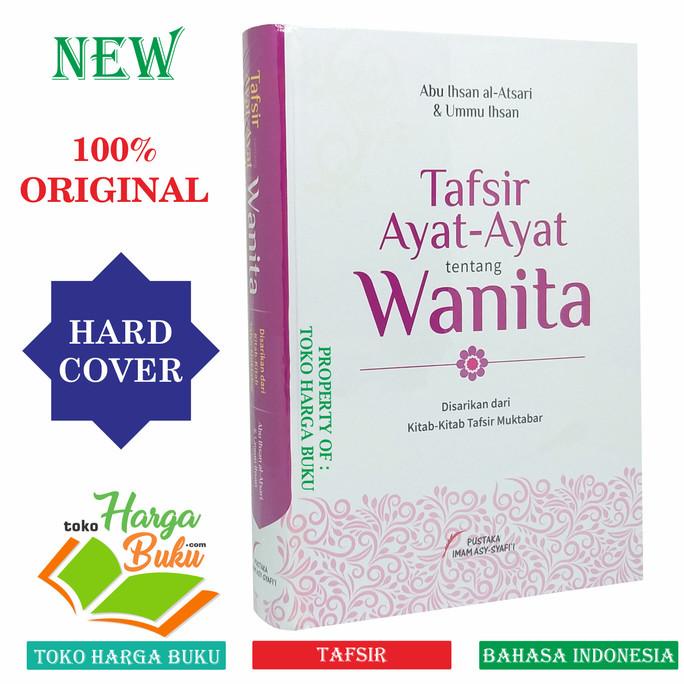 Jual Tafsir Ayat-Ayat Tentang Wanita Disarikan Dari Kitab Tafsir ...