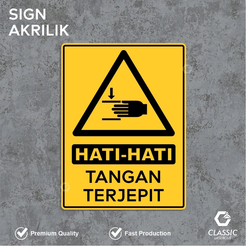 Jual Safety Sign Board Akrilik "Hati - Hati Tangan Terjepit" | Shopee ...