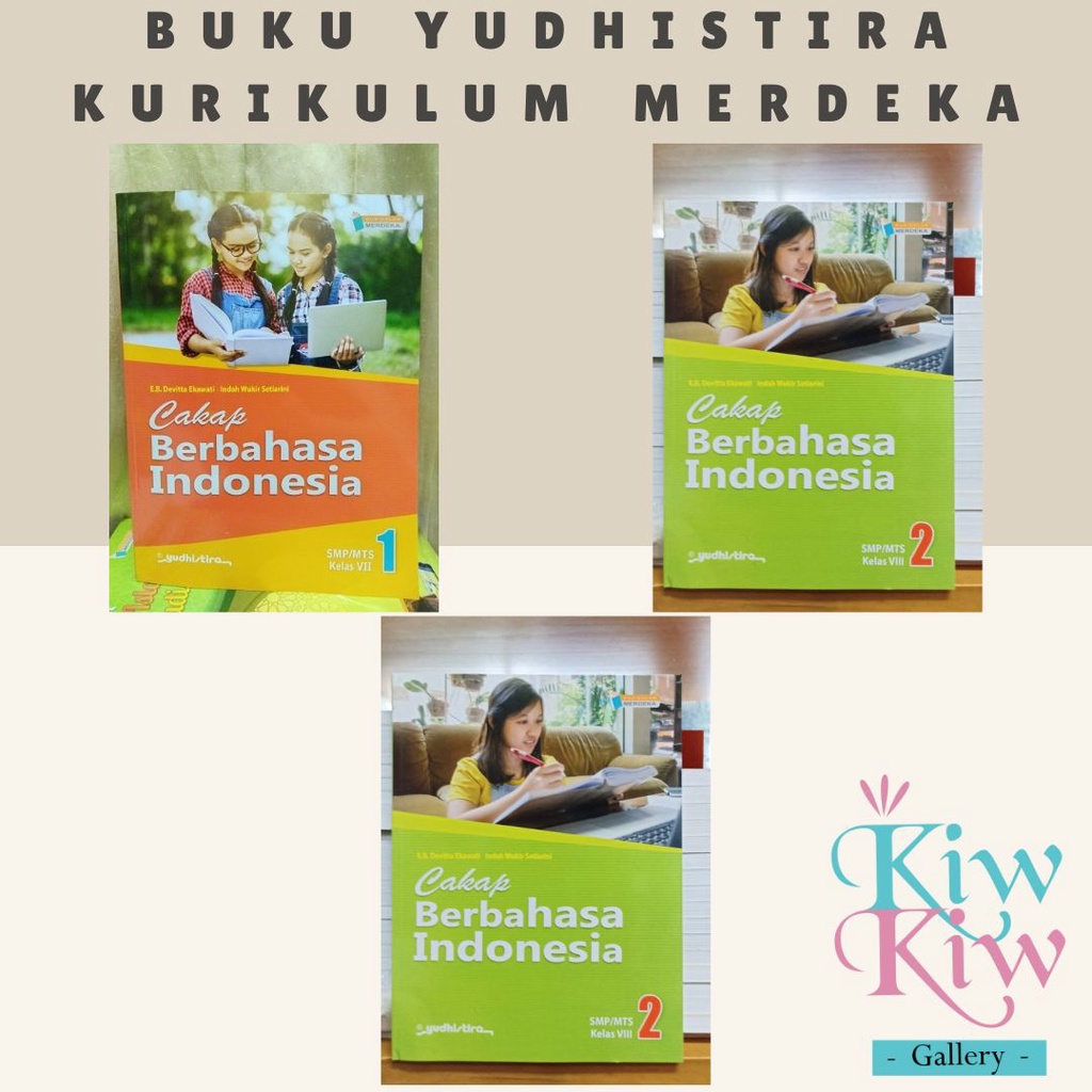 Jual Buku Cakap Berbahasa Indonesia Kelas 7, 8, 9 SMP/MTS Kurikulum Merdeka - Yudhistira ...