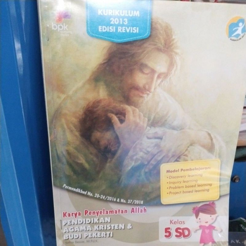 Jual pendidikan agama Kristen dan Budi Pekerti karya penyelamatan Allah kelas V 5 SD kurikulum ...