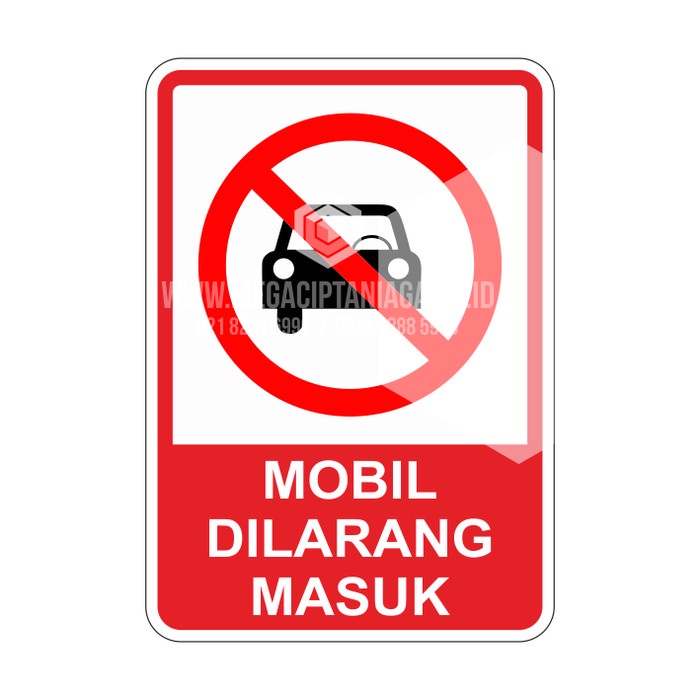 Jual Best Seller Sign Larangan Mobil Dilarang Masuk | Shopee Indonesia