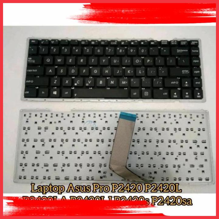 Jual (99PC) KEYBOARD LAPTOP ASUS PRO P2420 P2420L P2420LA P2420LJ ...