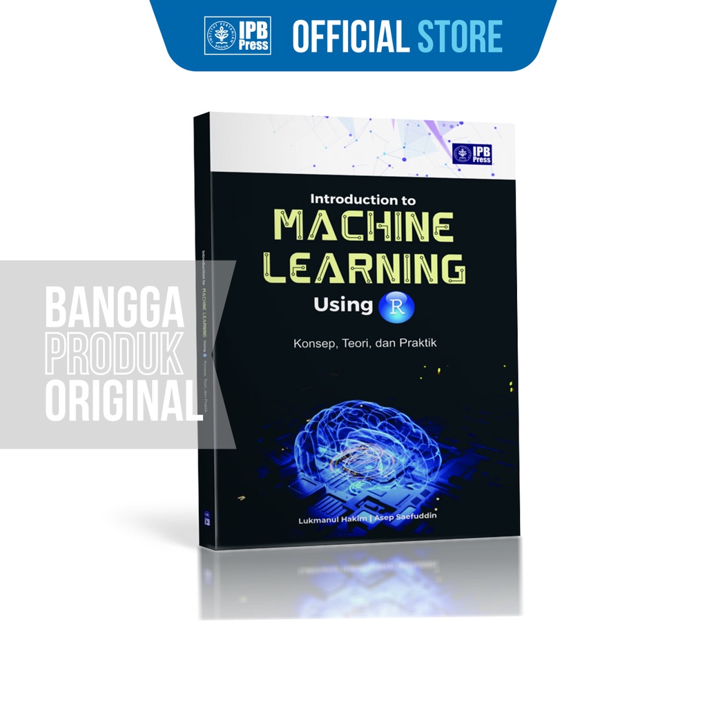 Jual Introduction to Machine Learning Using R Konsep, Teori, dan ...