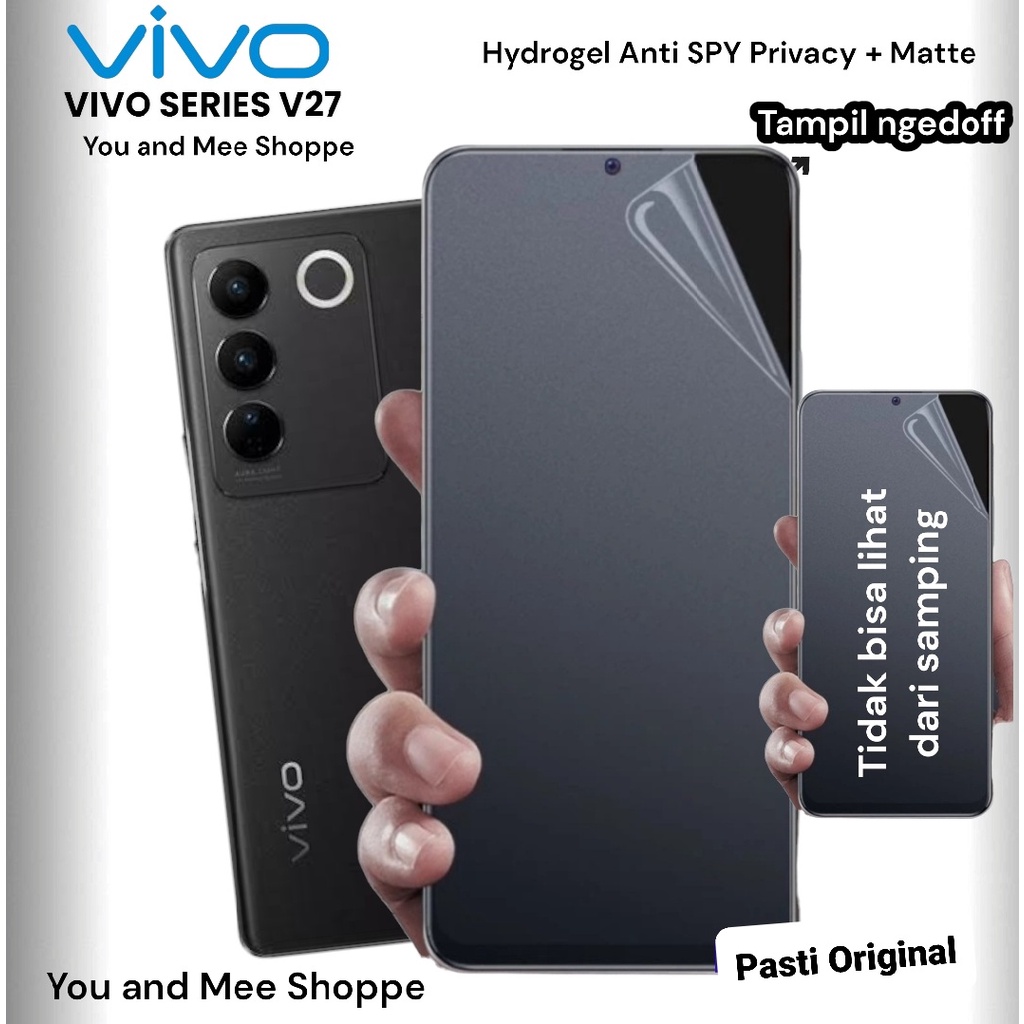 Jual Hydrogel Anti SPY Privacy E MATTE Front VIVO V50 V40 Lite V30 pro V30e V27 5G" V27e V29 ...