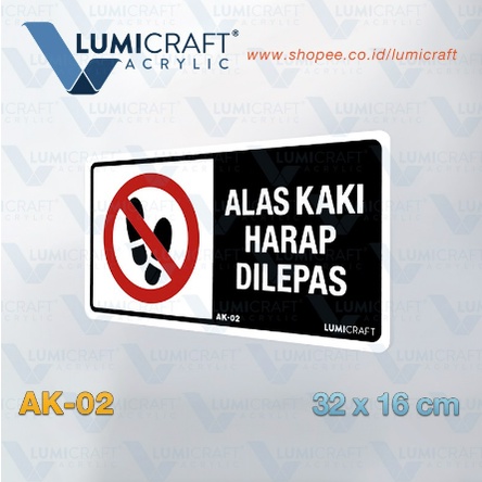 Jual Label Akrilik Sign Alas Kaki Harap Dilepas Akrilik (Sign Lepas ...