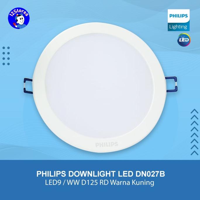 Jual PHILIPS LAMPU DOWNLIGHT LED DN027B LED9/WW D125 RD-CAHAYA KUNING | Shopee Indonesia