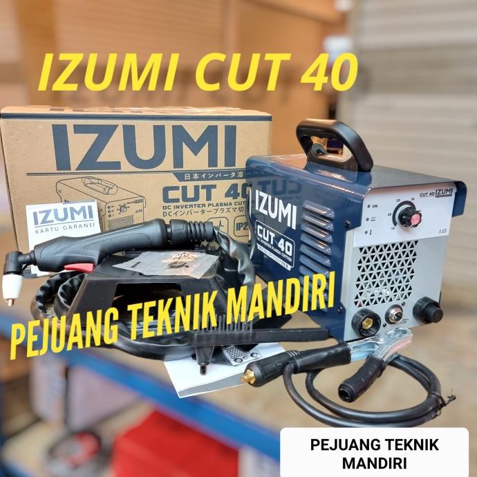 Jual MESIN PLASMA CUTTING IZUMI CUT 40 / PLASMA CUTTER IZUMI CUT 40 | Shopee Indonesia