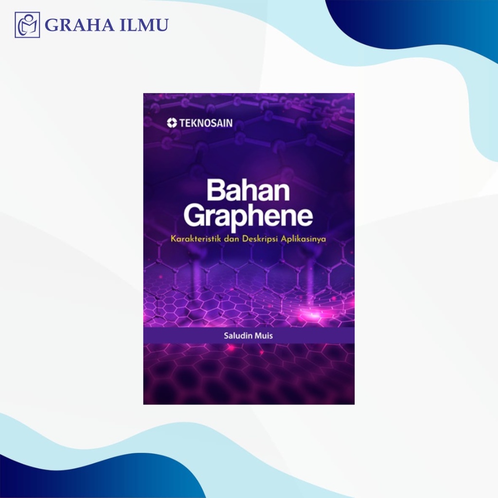 Jual Bahan Graphene; Karakteristik dan Deskripsi Aplikasinya - Saludin ...