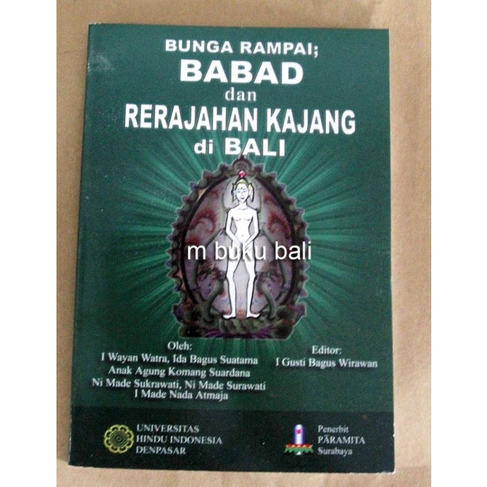 Jual /////] Bunga Rampai Babad dan Rerajahan Kajang di Bali - buku ...