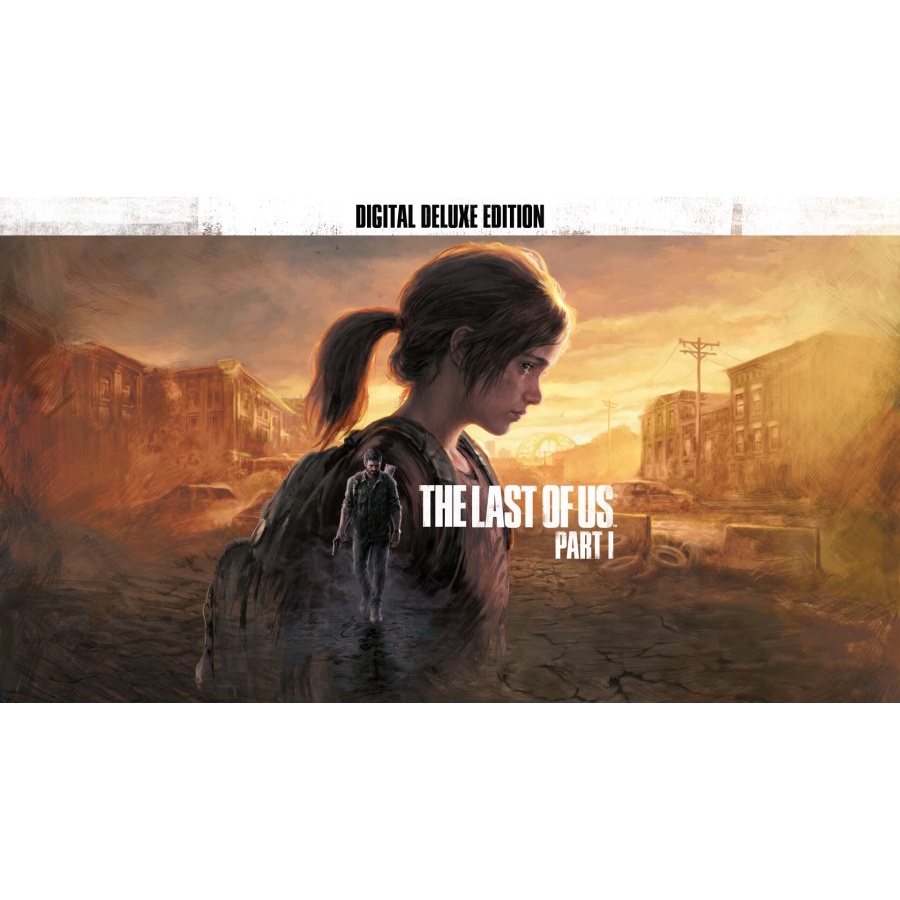 Jual The Last of Us Part I Digital Deluxe Edition - Original Steam Sharing | Shopee Indonesia