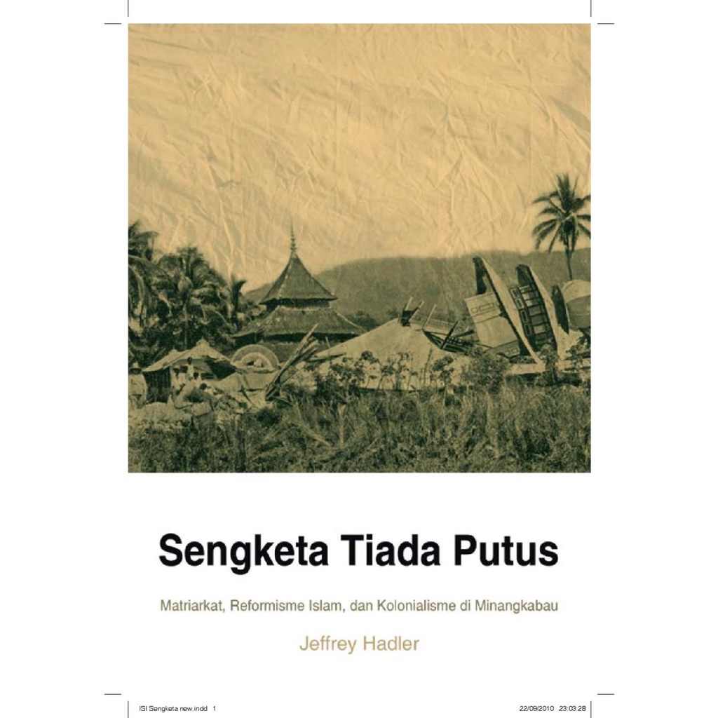 Jual Sengketa Tiada Putus : Matriarkat, Reformisme Islam dan ...