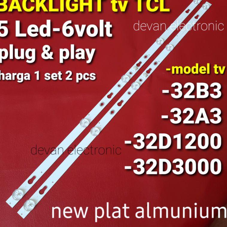 Jual Original BACKLIGHT TV TCL 32d3000 32d1200 32b3 32a3 LAMPU LED ... Jual Original BACKLIGHT TV TCL 32d3000 32d1200 32b3 32a3 LAMPU LED ...