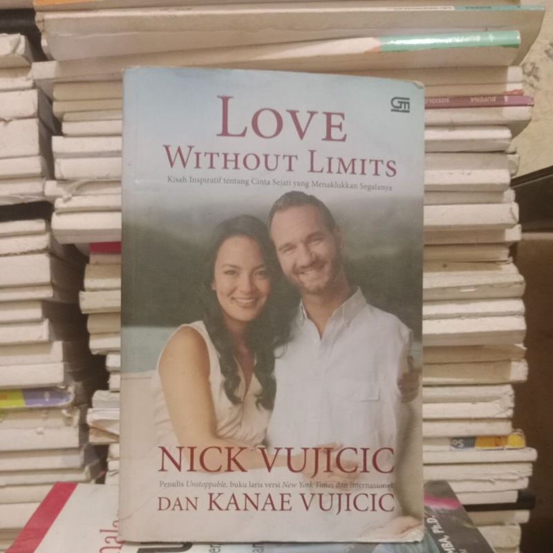 Jual Love Without LIMITS NICK VUJICIC Dan KANAE VUJICIC | Shopee Indonesia