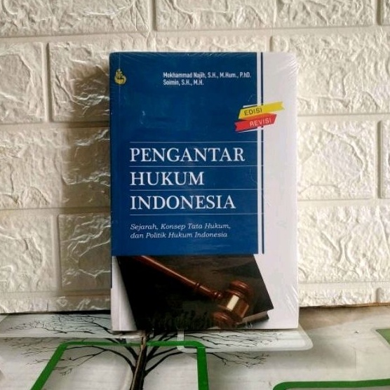 Jual PENGANTAR HUKUM INDONESIA EDISI REVISI Mokhammad NajiH S.H., Ph.D. SETARA PRESS PREMIUM AJ ...