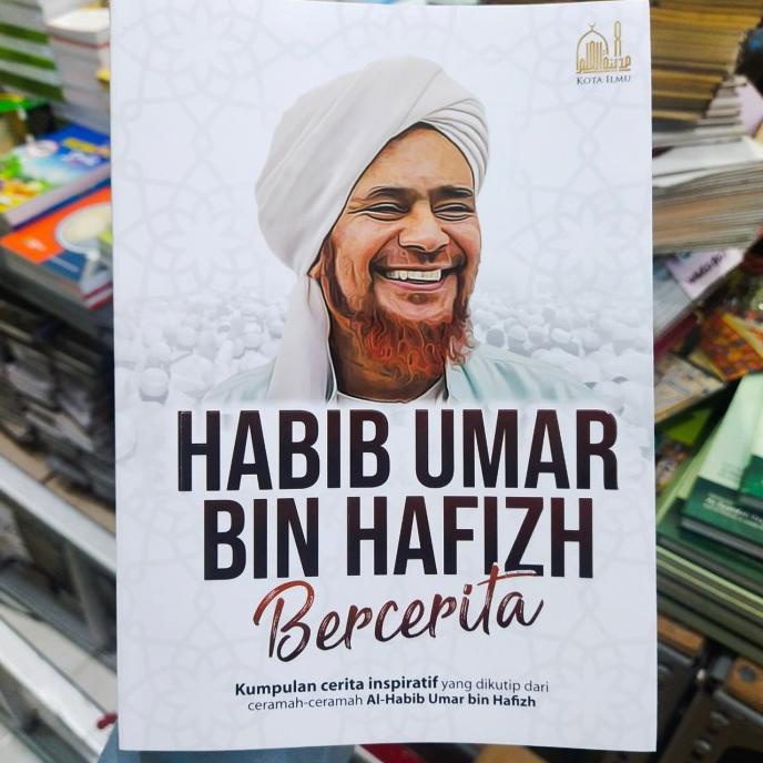 Jual Siap!!! COD Habib umar bin hafizh bercerita / habib umar bin hafidz | Shopee Indonesia