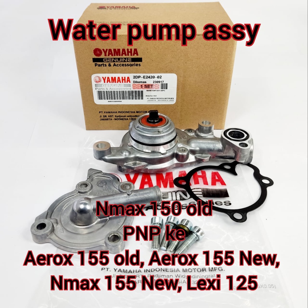 Jual Water pump assy Nmax 150 Aerox 155 old New connected Lexi 125 Yamaha 2DP kualitas original ...