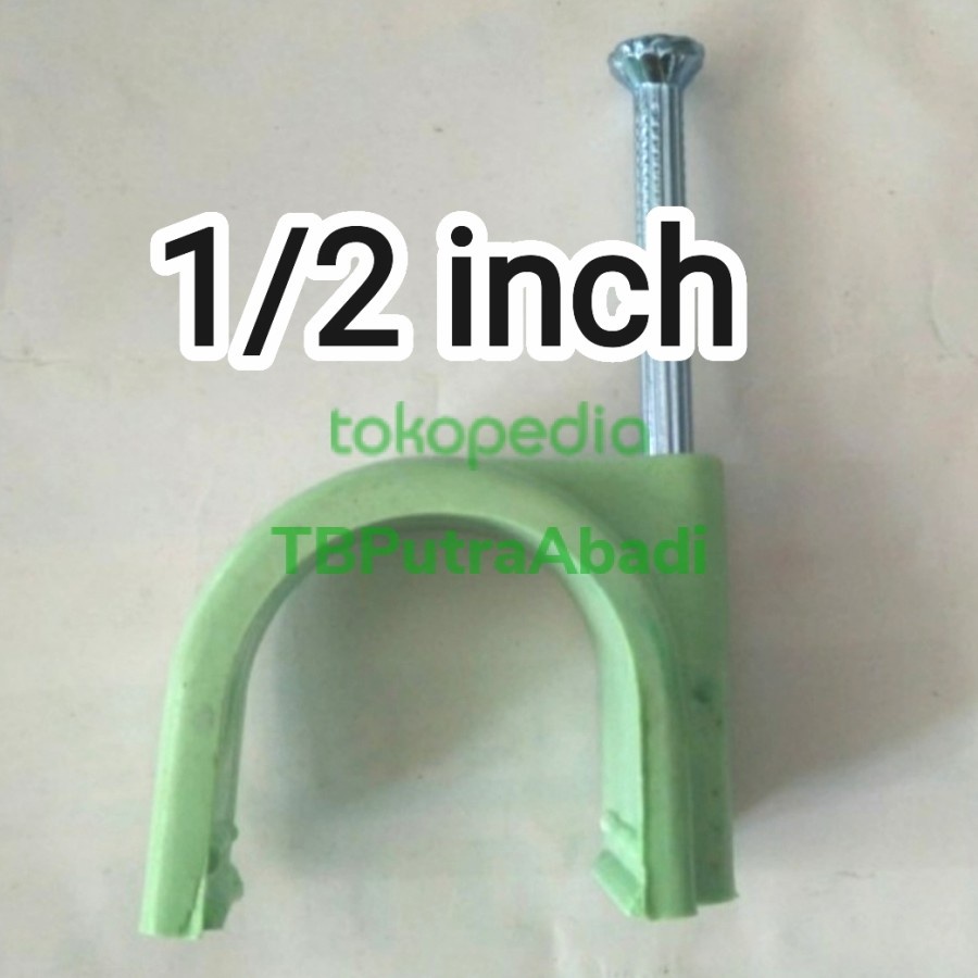 Jual Klem Plastik 1/2 inch Klem Paralon 1/2" Kleman + Paku Beton Klem ...