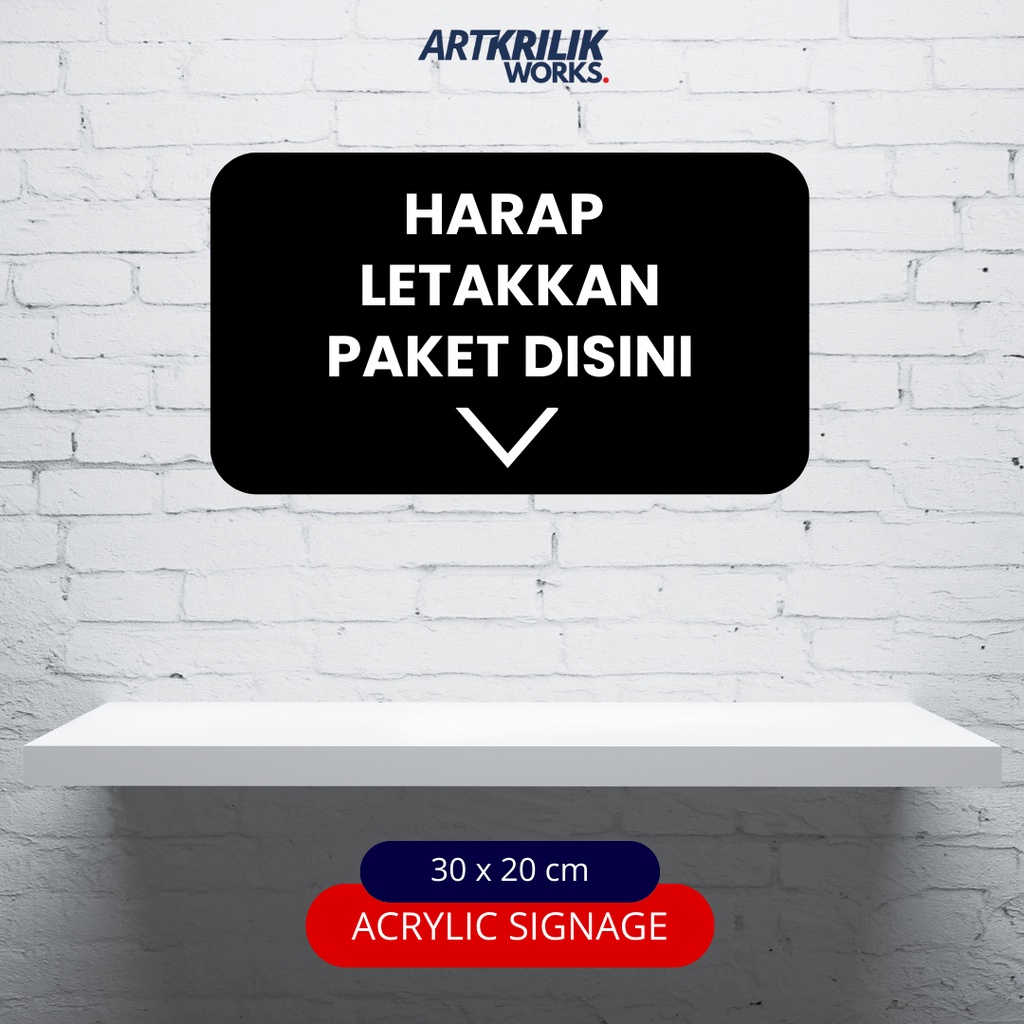 Jual Sign Akrilik Harap Letakkan Paket Disini Sign Board Acrylic ...
