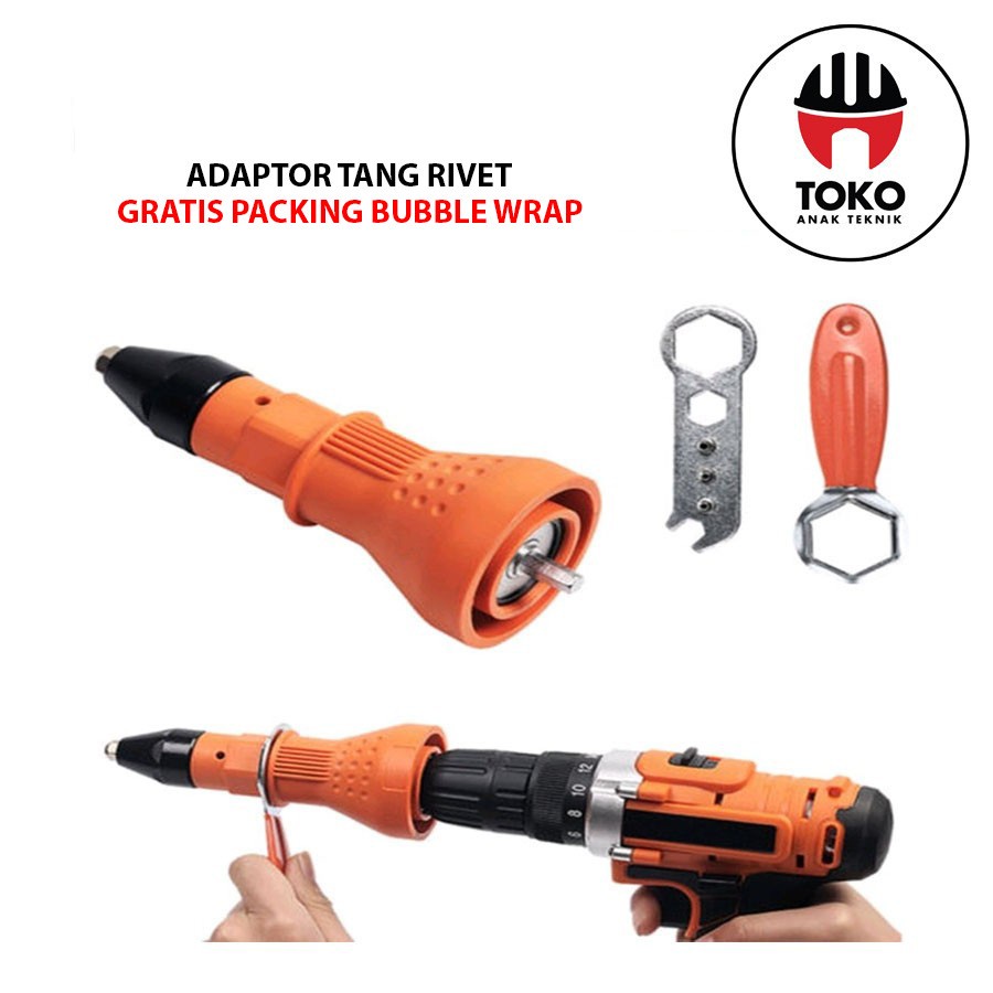 Jual Adaptor Tang Rivet / Rivet Adapter / Paku Rivet / Baja Ringan ...