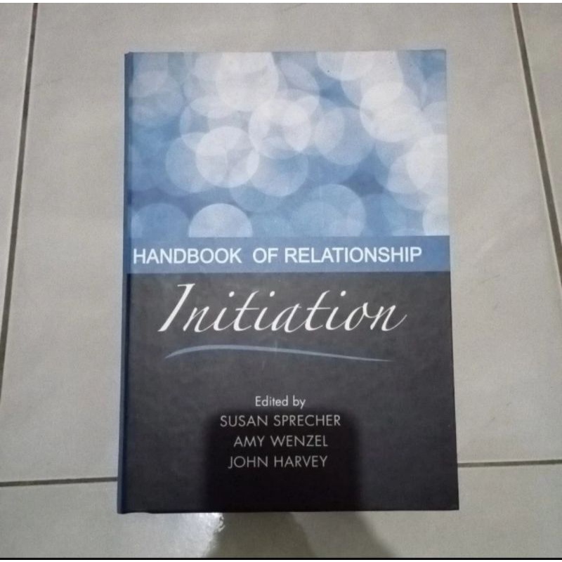 Jual handbook of relationship initiation by susan sprecher amy wenzel ...