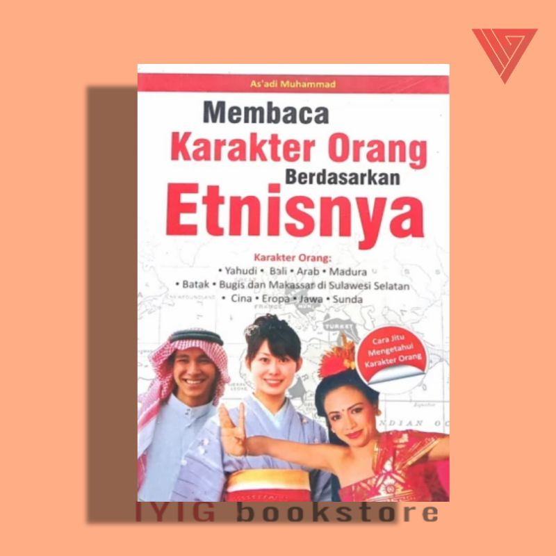 Jual Iyig - Buku Membaca Karakter Orang Berdasarkan Etnisnya - Buku ... Jual Iyig - Buku Membaca Karakter Orang Berdasarkan Etnisnya - Buku ...