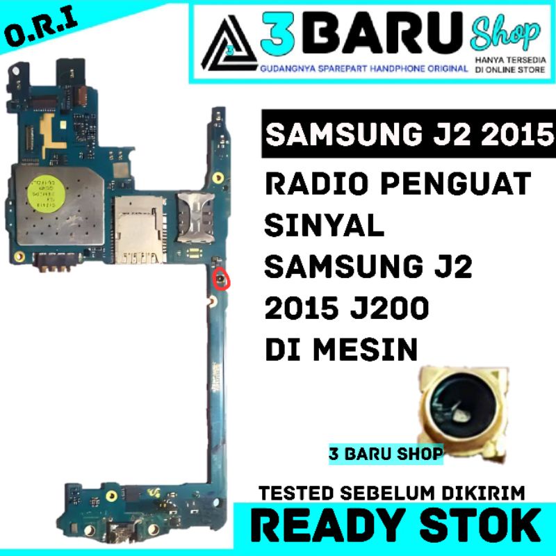 Jual RADIO PENGUAT JARINGAN/SIGNAL SAMSUNG J2 J200 DI MESIN sparepart ...