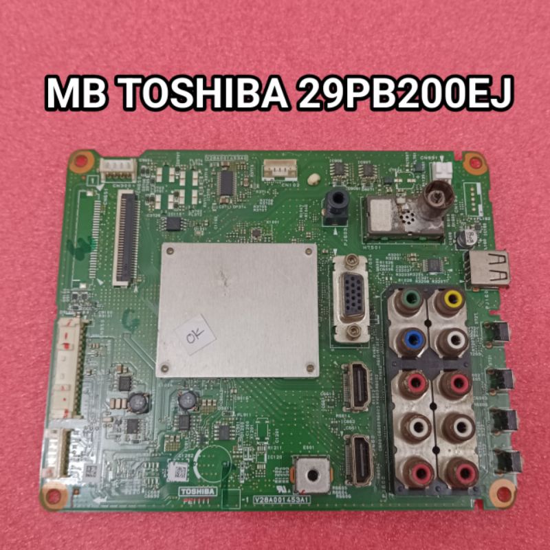 Jual TOSHIBA 29PB200EJ - MB - MAINBOARD - MOTHERBOARD MESIN TV LED MB TOSHIBA 29PB200EJ | Shopee ...