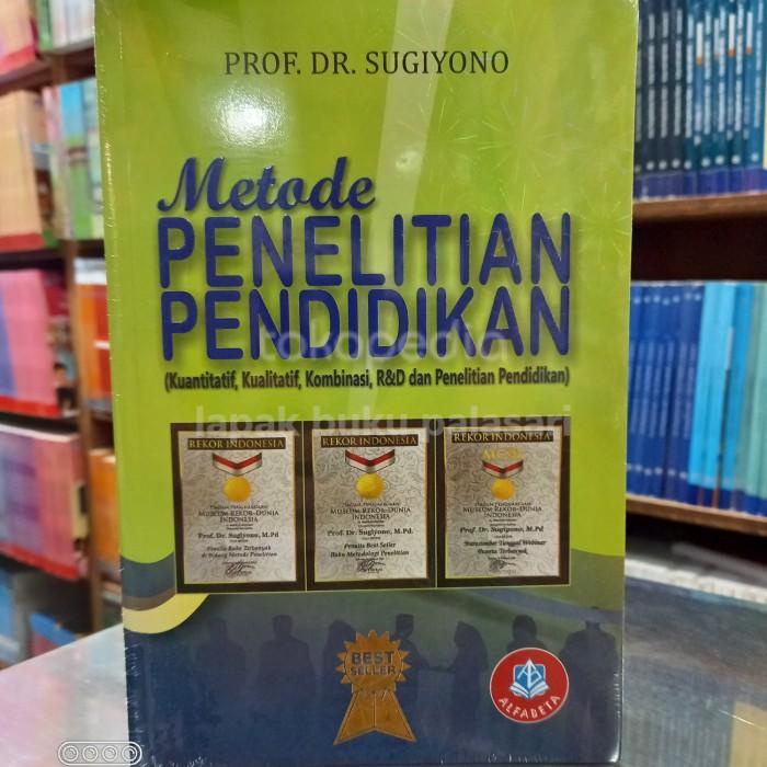 Jual Best Seller Buku Metode Penelitian Pendidikan Sugiyono Edisi Terbaru Original | Shopee ...