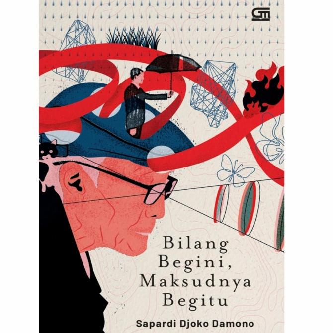 Jual book Buku Bilang Begini, Maksudnya Begitu - Sapardi Djoko Damono ...