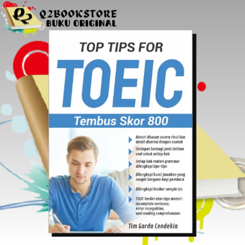 Jual BUKU TES TOEIC / TOP TIPS FOR TOEIC TEMBUS SKOR 800 / GARDA ...