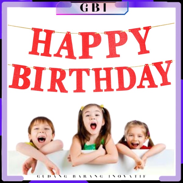 Jual GBI Banner Happy Birthday Huruf Glitter Warna Warni Backdrop Pesta ...