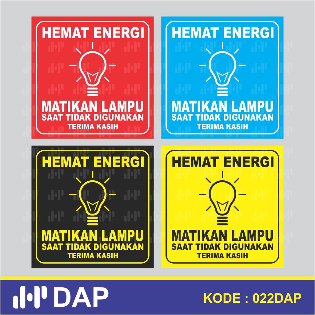 Jual 022 - Stiker Hemat Energi, Matikan Lampu Saat Tidak Digunakan ...