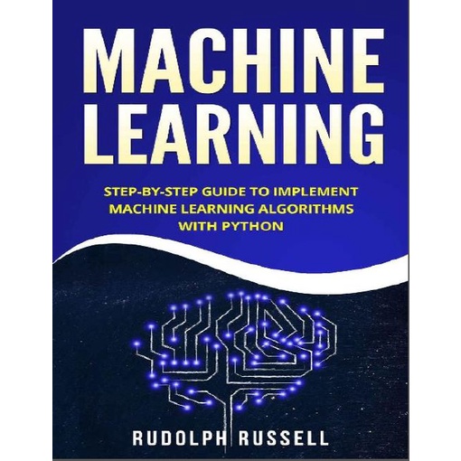 Jual Machine Learning Step-by-Step Guide To Implement Machine Learning ... Jual Machine Learning Step-by-Step Guide To Implement Machine Learning ...