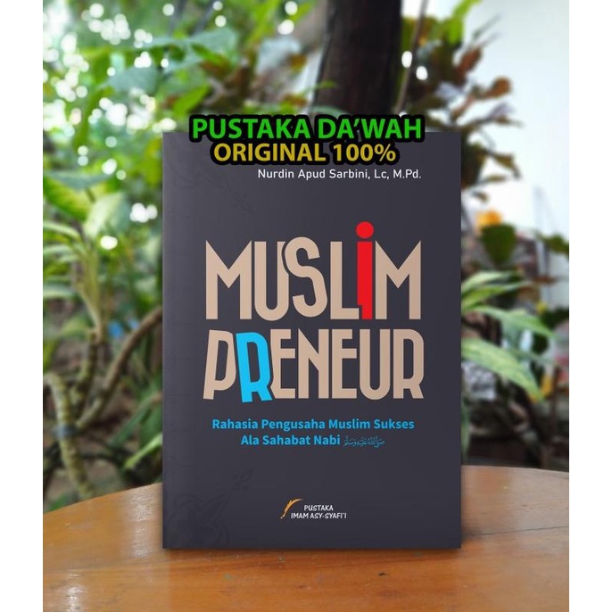 Jual Siap!!! COD Muslim Preneur - Rahasia Pengusaha Muslim Sukses Ala ...
