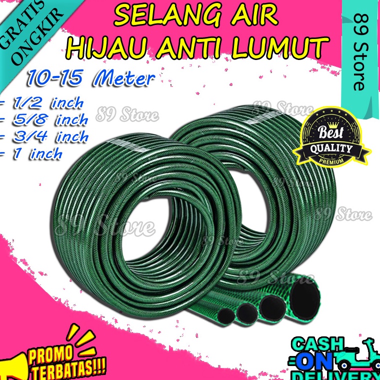 Jual CHEKOUT!. SELANG AIR 1/2 5/8 3/4 INCH HIJAU ANTI LUMUT TEBAL SELANG TAMAN KEBUN 10/15 METER ...