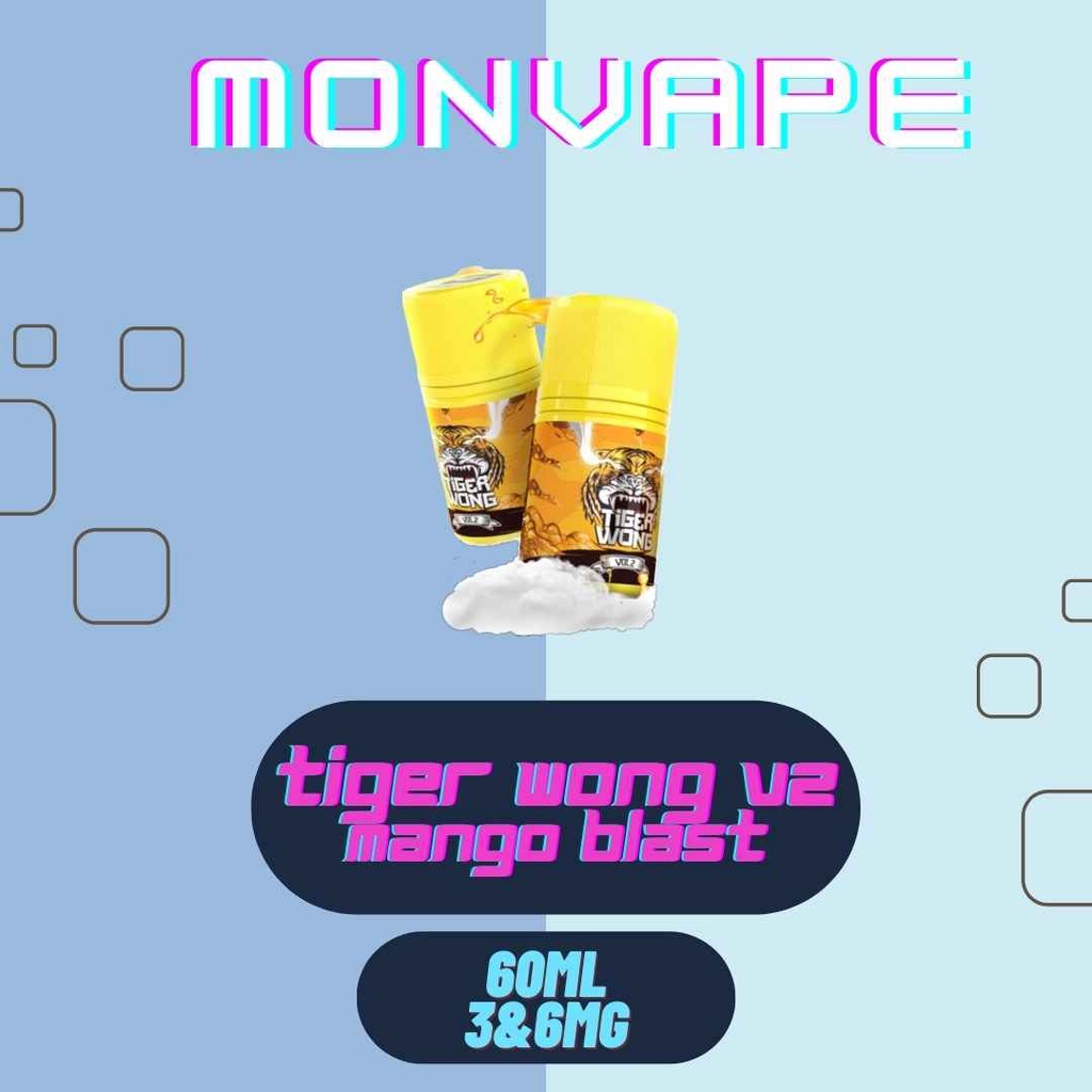 Jual TIGER WONG V2 MANGO BLAST 60ML BY VAPEZOO X BAIM WONG FREEBASE ...