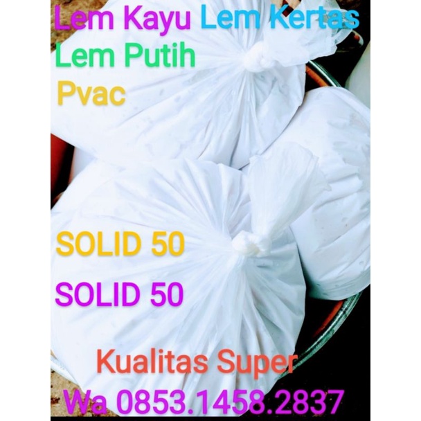 Jual PROMO LEM PUTIH SOLID 50 1 KG LEM KAYU LEM KERTAS LEM PVAC ...