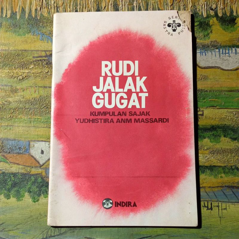 Jual Buku Rudi jalak gugat, kumpulan sajak yudhistira anm massardi | Shopee Indonesia