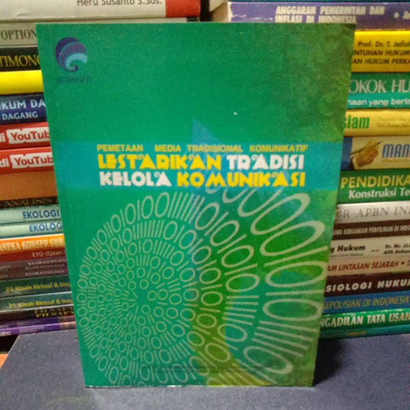 Jual Buku Original PEMETAAN MEDIA TRADISIONAL KOMUNIKATIF LESTARIKAN TRADISI KELOLA KOMUNIKASI ...