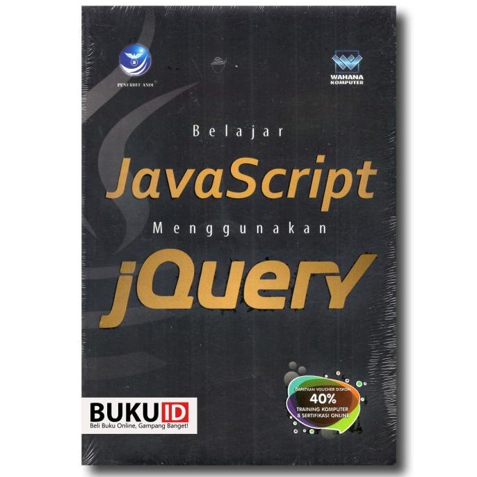 Jual Buku Belajar JavaScript Menggunakan Jquery | Shopee Indonesia Jual Buku Belajar JavaScript Menggunakan Jquery | Shopee Indonesia